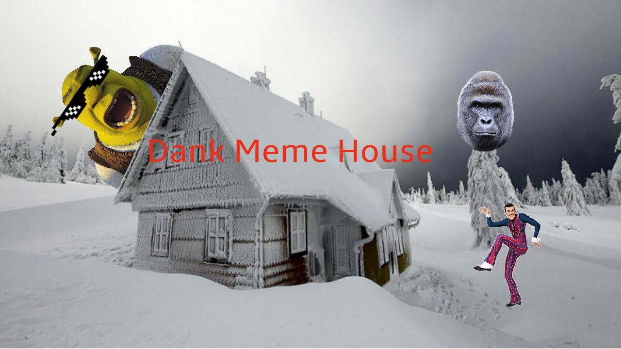 DANK MEME HOUSE - YouTube