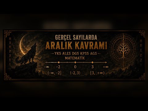 GERÇEL SAYILARDA ARALIK KAVRAMI I YKS ALES DGS KPSS AGS MATEMATİK I FURKANHOCAMATH I PDF AÇIKLAMADA
