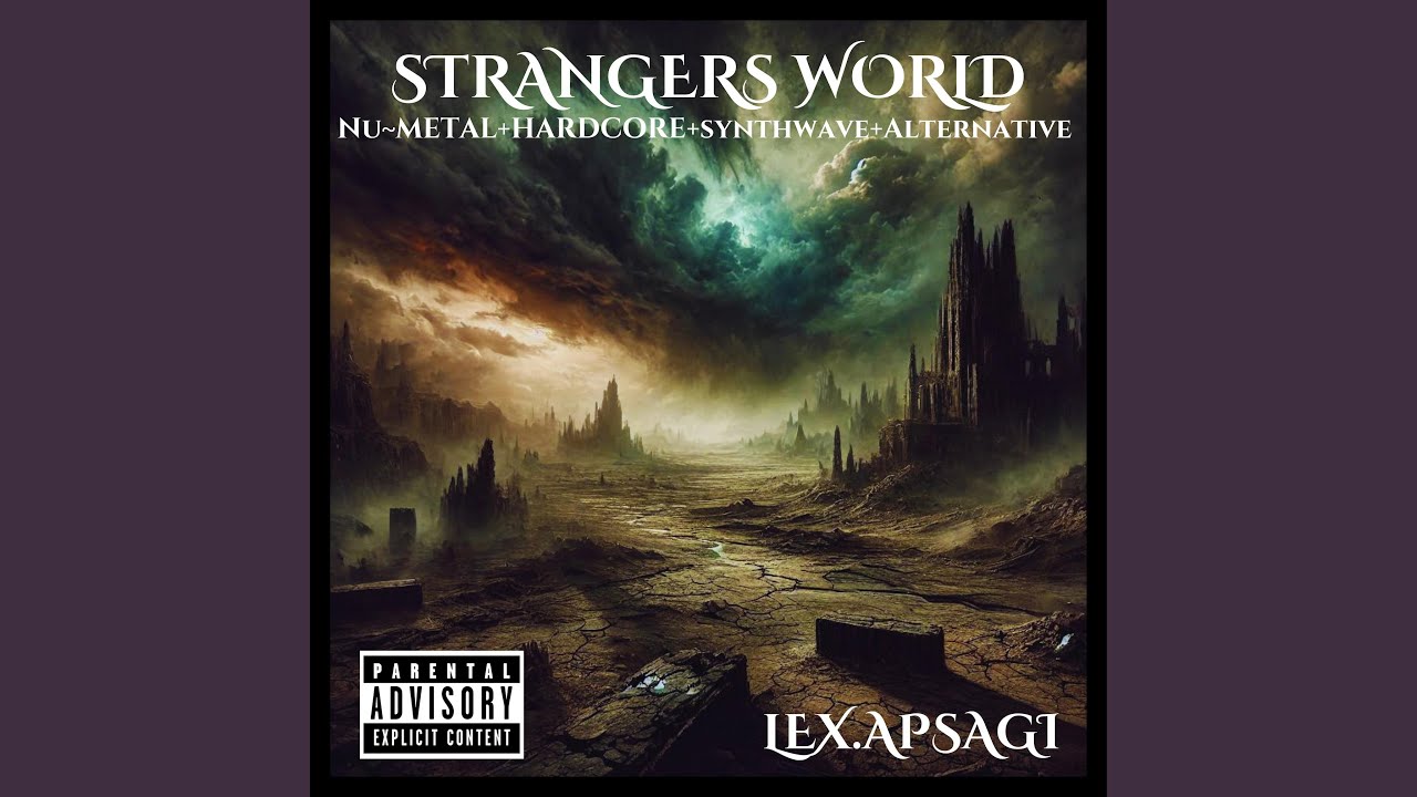 STRANGERS WORLD - YouTube