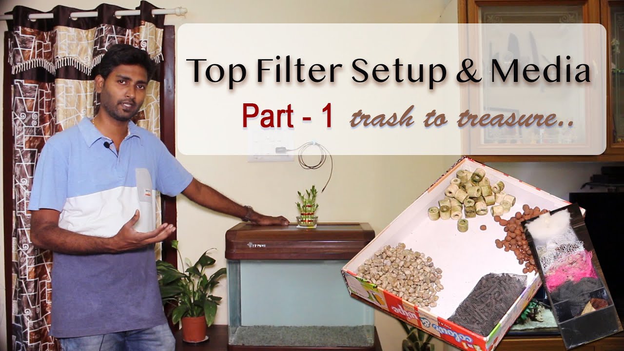 Aquarium filter | Top filter setup and media | தமிழ் - YouTube