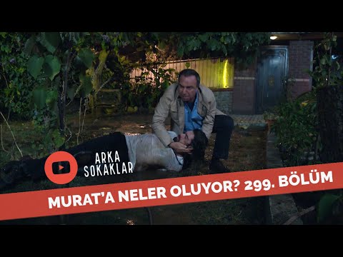 Murat'a Neler Oluyor? 299. Bölüm
