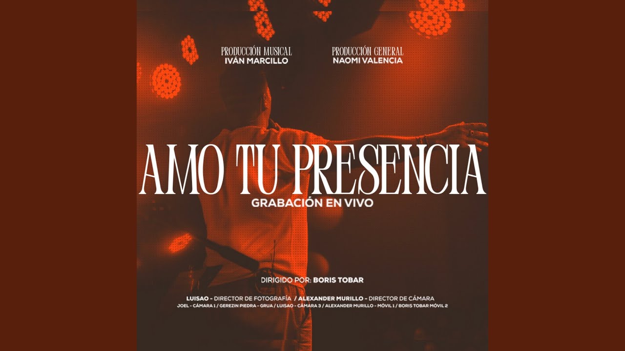Amo tu presencia (Live) - YouTube