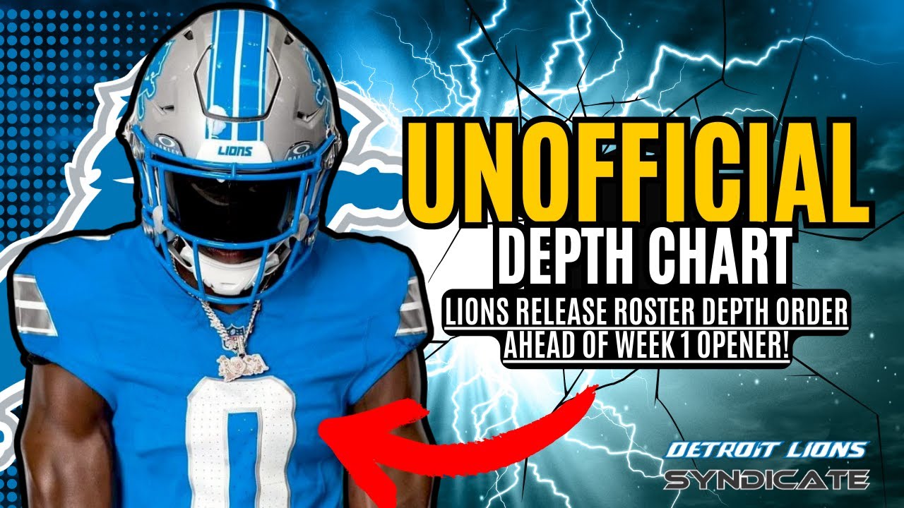 Detroit Lions RELEASE Unofficial DEPTH CHART Heading Into WEEK 1! - YouTube