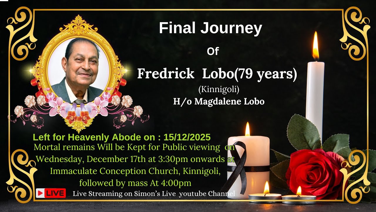 Final journey of Fredrick Lobo(79 years) || Immaculate Conception ...