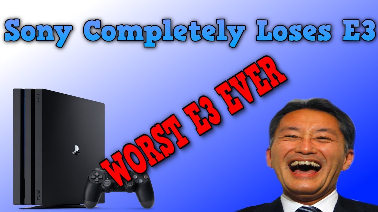 Sony E3 Reactions: Sony Completely Loses E3, Their Worst Show In A Long ...