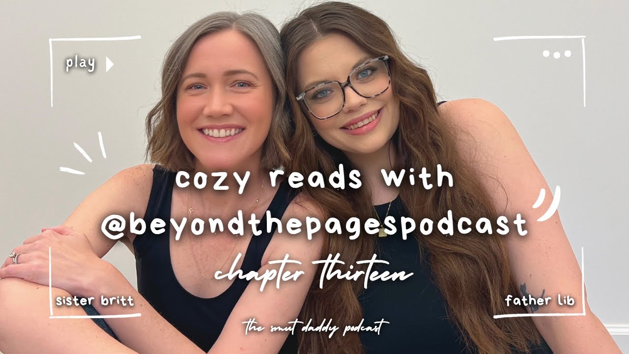 Chapter Thirteen - Cozy Reads With @BeyondThePagesPodcast - YouTube