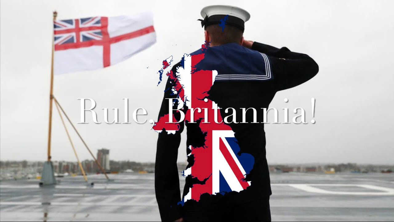 “Rule, Britannia!” - British Patriotic Song - YouTube