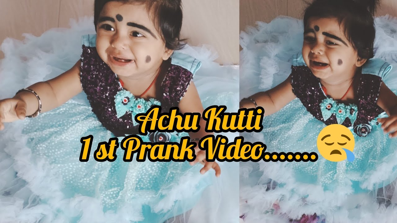 First Prank...Achu Kutti Pavam Romba Azhudhuta....🥺🙏 Sorry' Achu #video ...