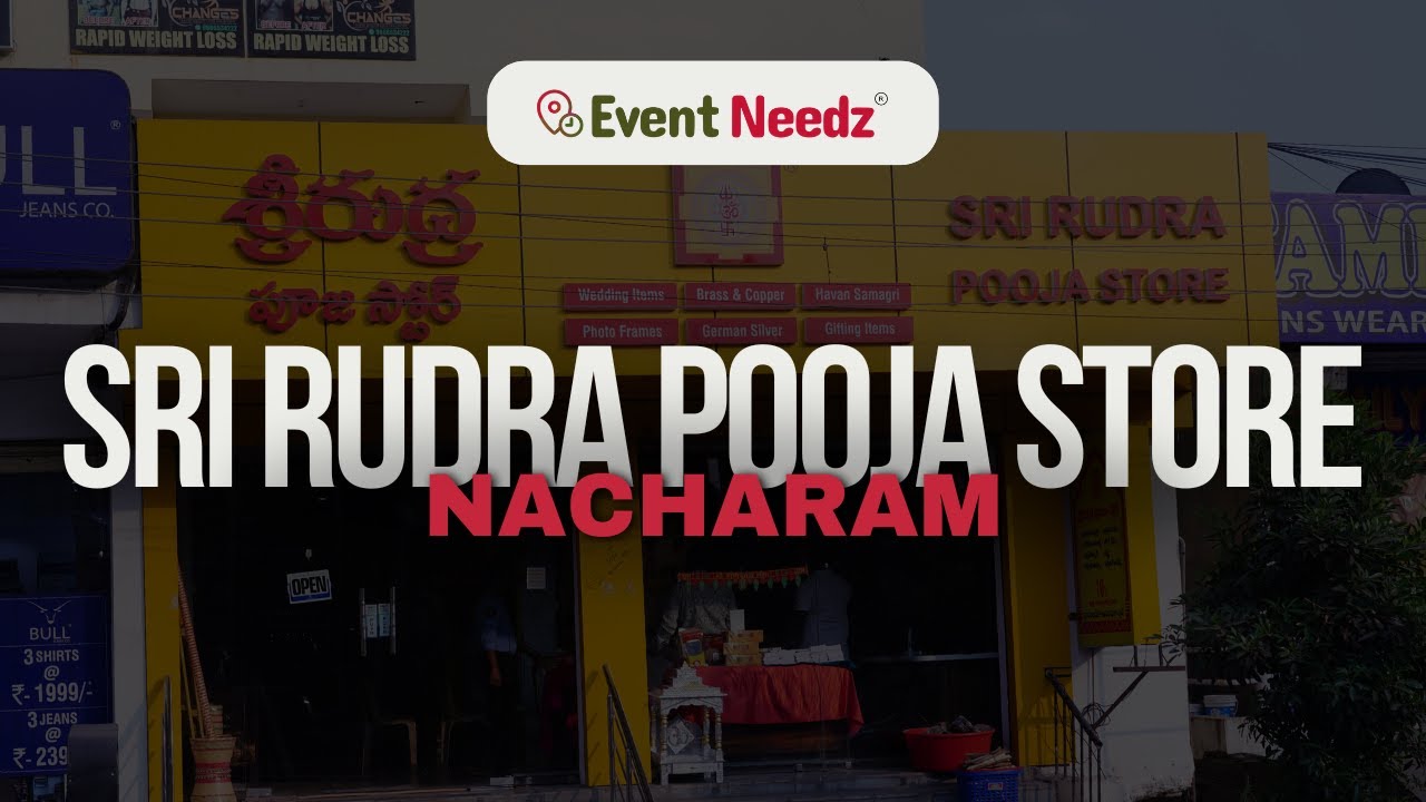 Sri Rudra Pooja Store | Nacharam in Secundrabad | Event Needz - YouTube