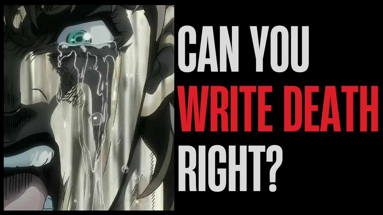 Good vs Bad Character Deaths: A Writer’s Guide - YouTube