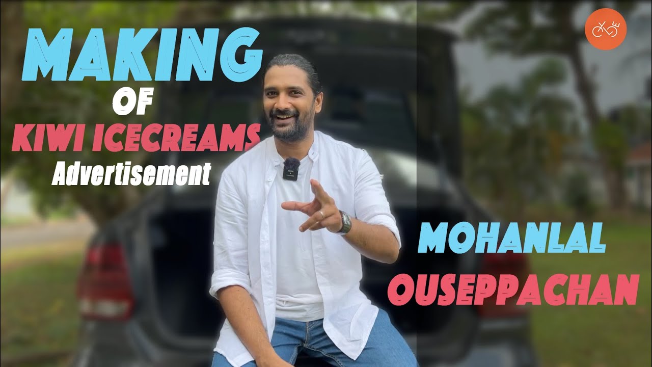 How we made- MOHANLAL'S viral KIWI ICE CREAM Adfilm| FAIZAL RAZI ...