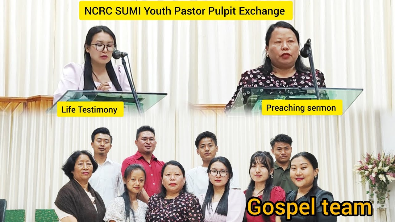 NCRC Ghathashi Youth Pastor Pulpit exchange at NCRC Lazami village ...