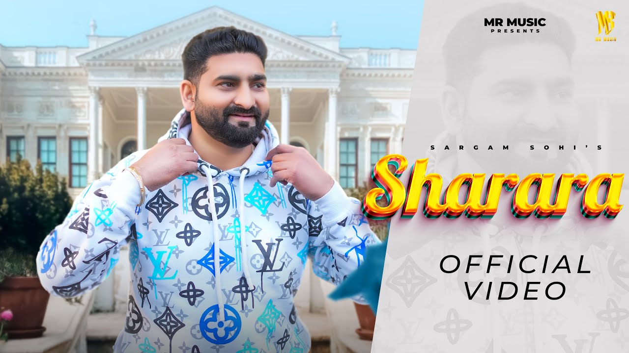 SHARARA | OFFICIAL VIDEO |SARGAM SOHI | MR MUSIC | New Punjabi Song ...