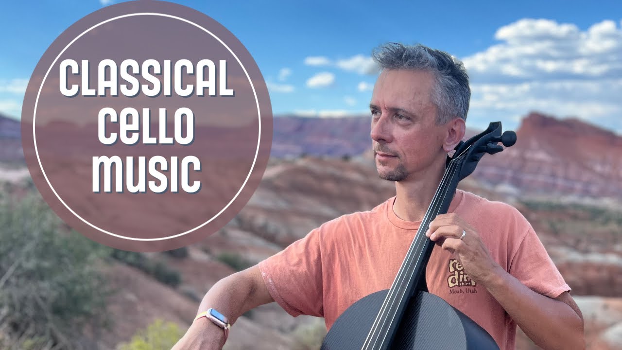 Best Classical Cello Relaxing Melodies Over America's Iconic Utah ...
