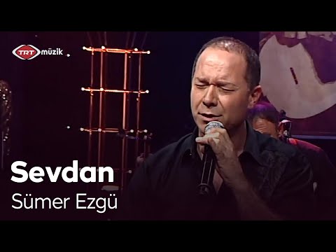 Sümer Ezgü | Sevdan (Canlı Performans)