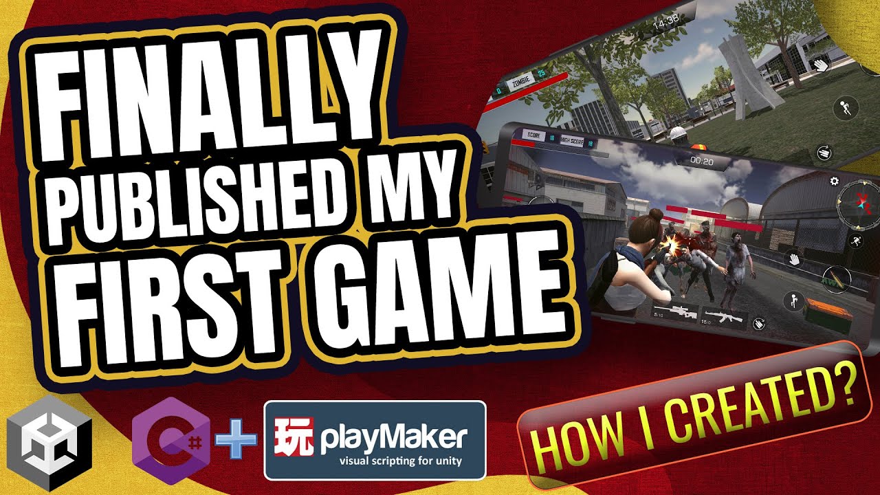 Finally Publish My Game | Mix C# and PlayMaker - Making Your First Game ...