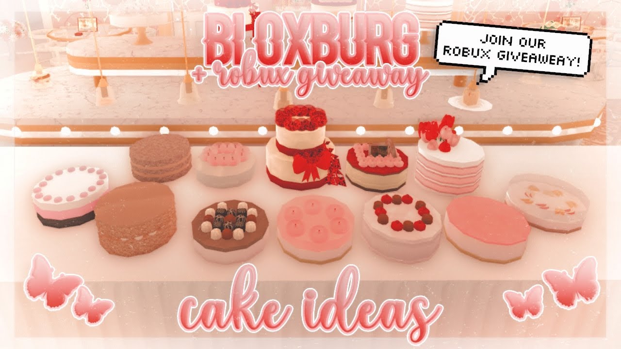 Bloxburg Cake Ideas 2 | FREE ROBUX GIVEAWAY! | ROBLOX - YouTube
