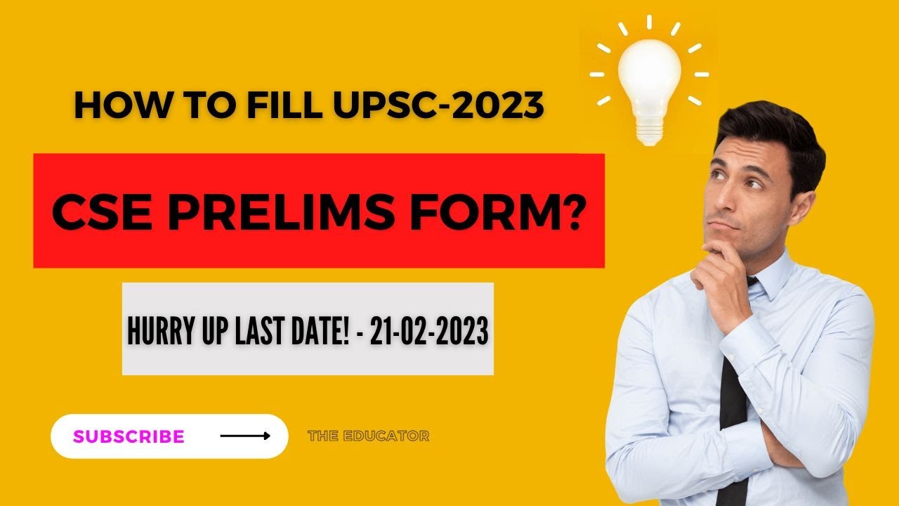 How To Fill Upsc Cse Form 2023 Upsc Ias 2023 Application Form Filling
