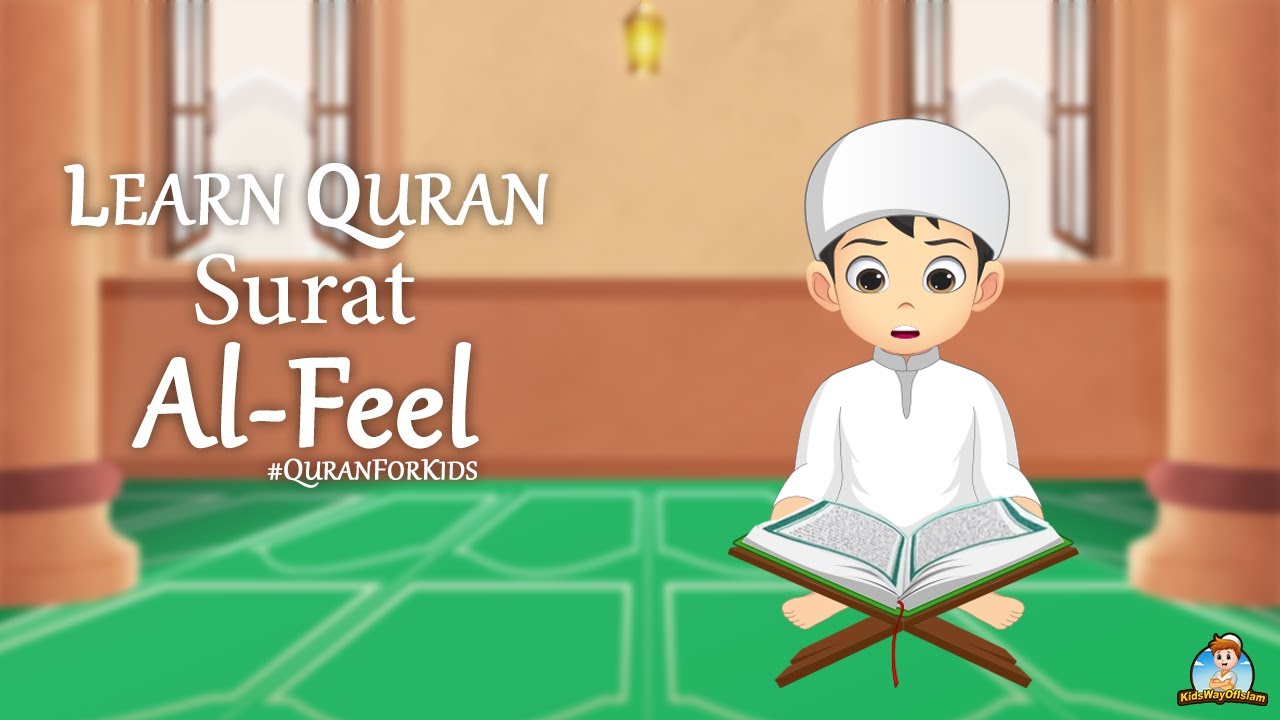Learn Quran For Kids | Learn Surat Al-Feel تعلّم سورة الفيل | Kids Way ...