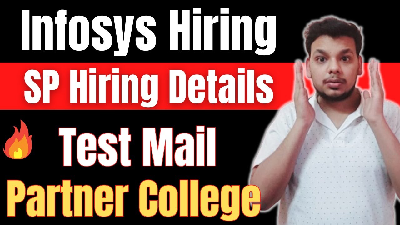 Infosys SP Hiring Details | Infosys Test Mails Update | Who Will Get ...
