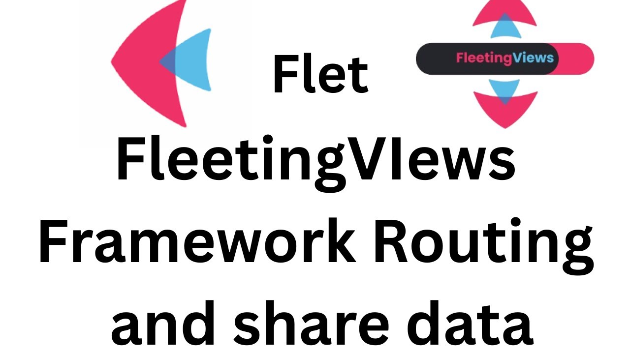 Flet Tutorial - FleetingViews Framework and shared data - YouTube