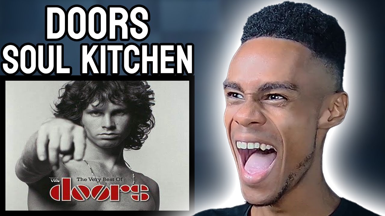 The Doors - Soul Kitchen | FIRST TIME REACTION - YouTube