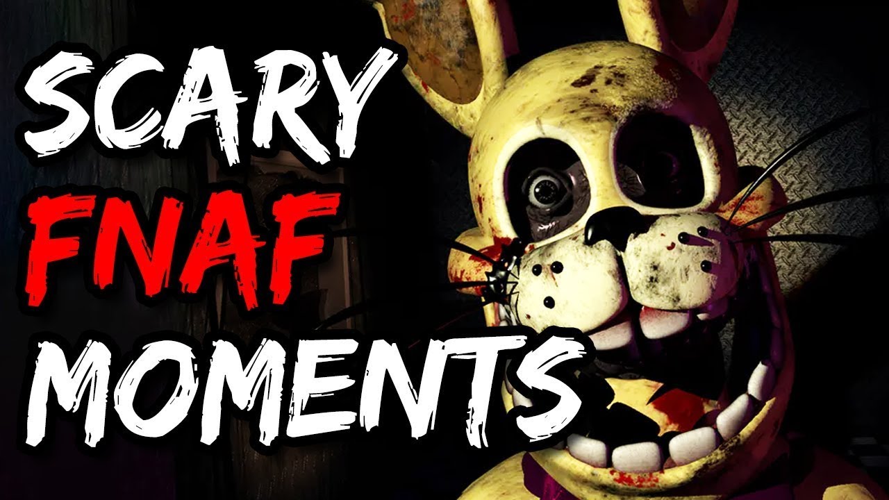 The Scariest FNAF Moments That We Needed - YouTube