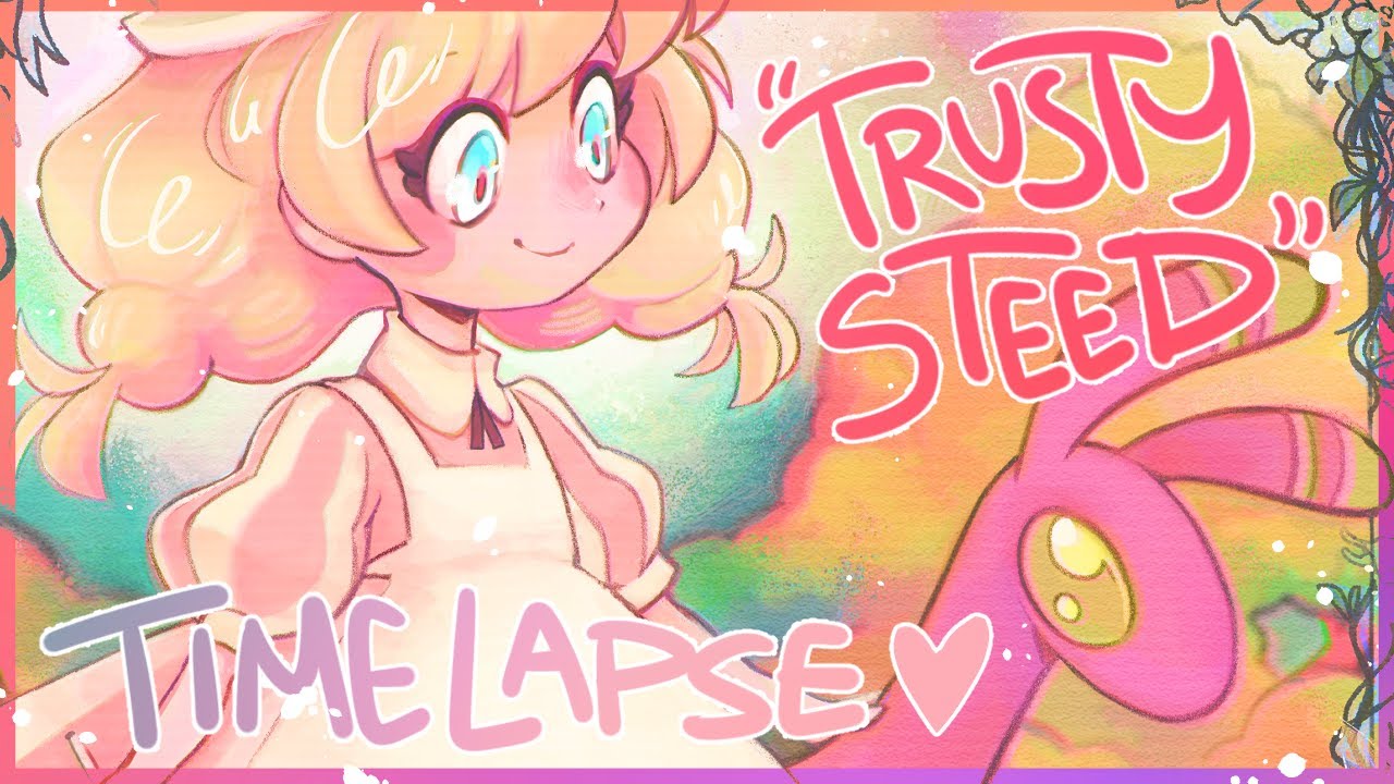 Trusty Steed Timelapse - YouTube