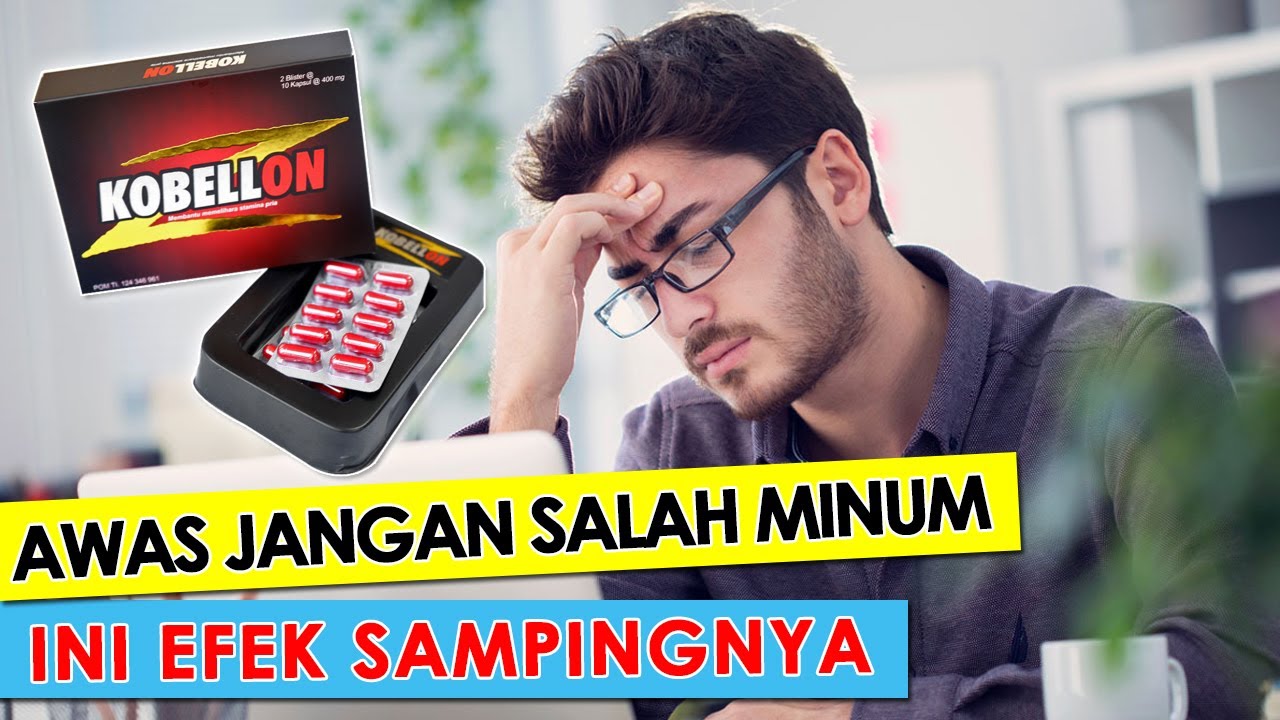 JANGAN ABAIKAN!! Inilah Efek Samping dan Testimoni Kobellon agar ...