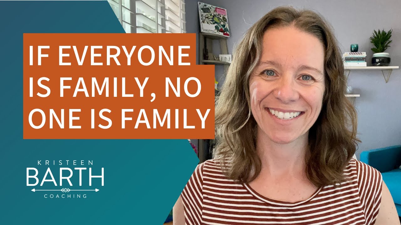 If everyone is family, no one is family - YouTube