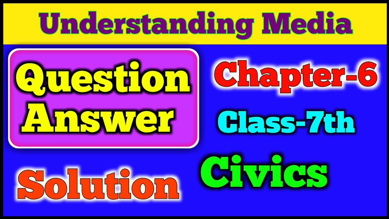 Class 7 Civics Chapter 6 Question Answer NCERT Civics By Solutions class-7-civics-chapter-6-question-answer-ncert-civics-by-solutions