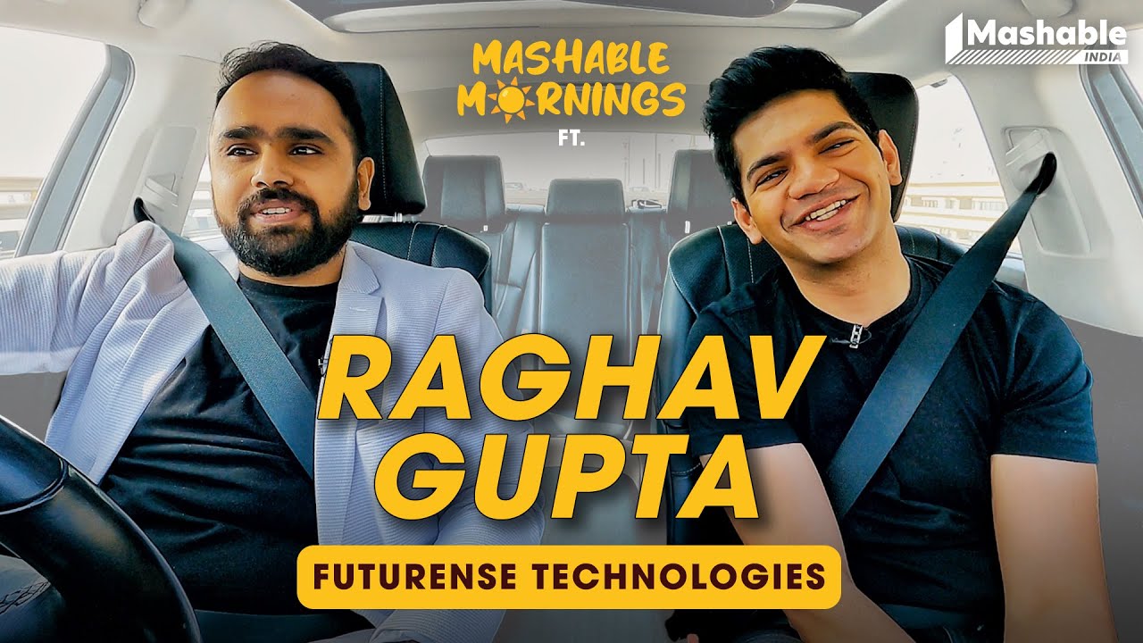 Mashable Mornings Ft. Raghav Gupta with Siddhaarth Aalambayan | Futurense Technologies | - EP20 ...