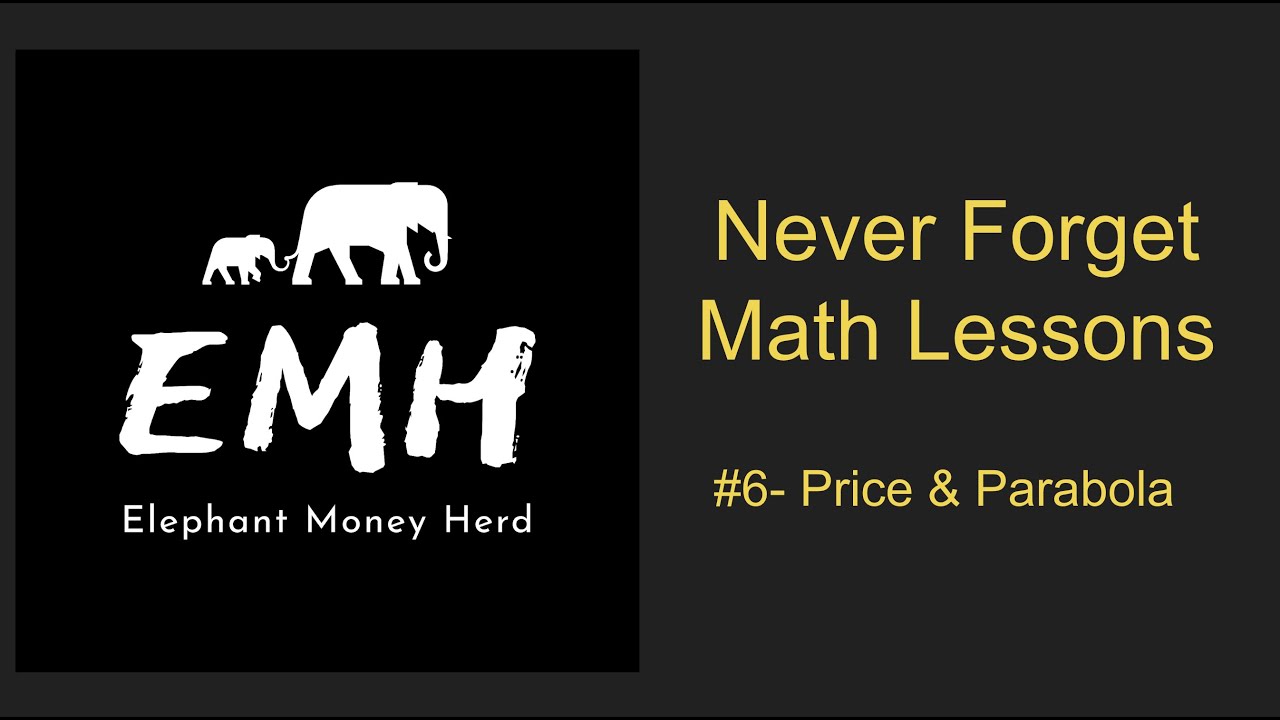 Elephant Money Herd - Math Lesson #6 Price & Parabola - YouTube
