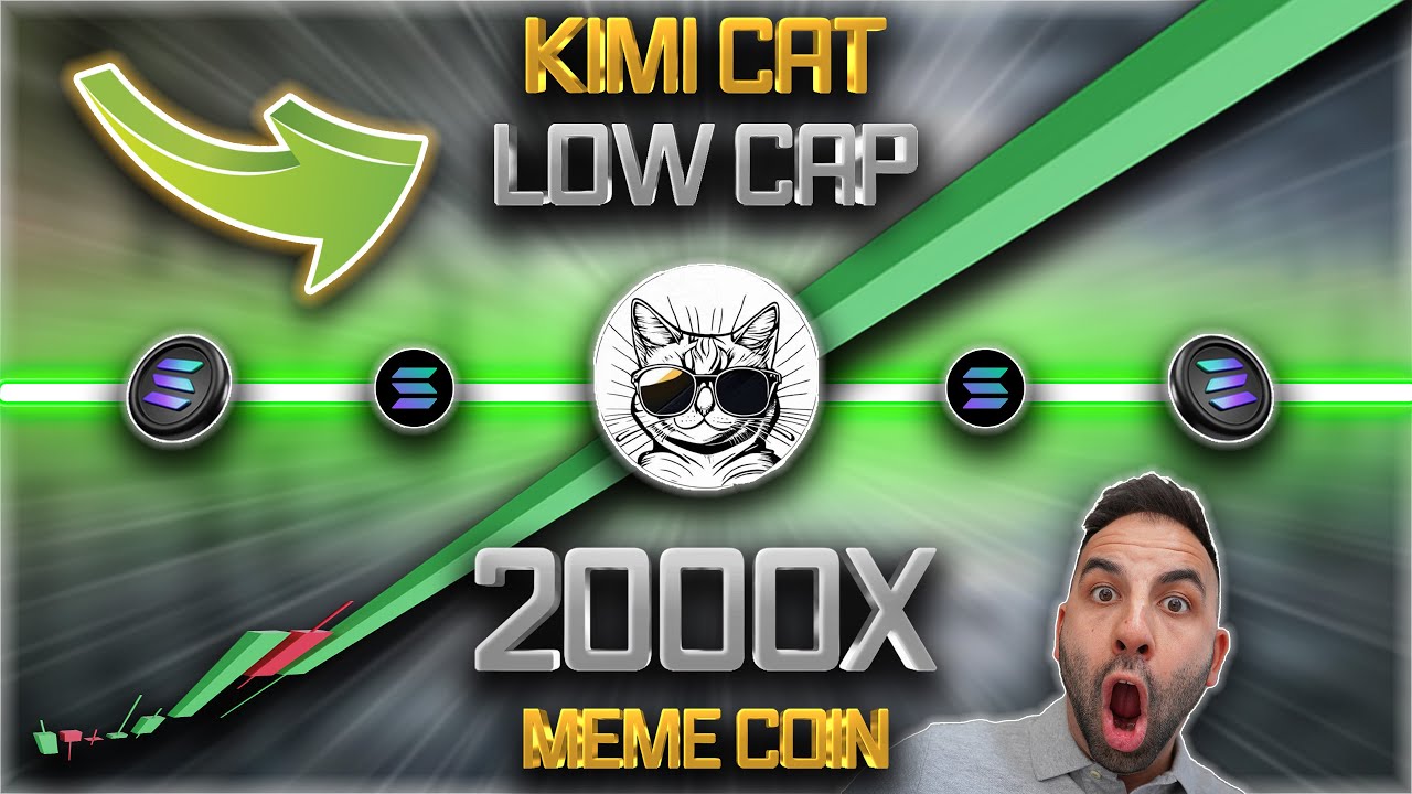 KIMI CAT!!! 2000X-6000X LIKELY IF THIS BULLISH SOLANA MEMECOIN GOES TO ...