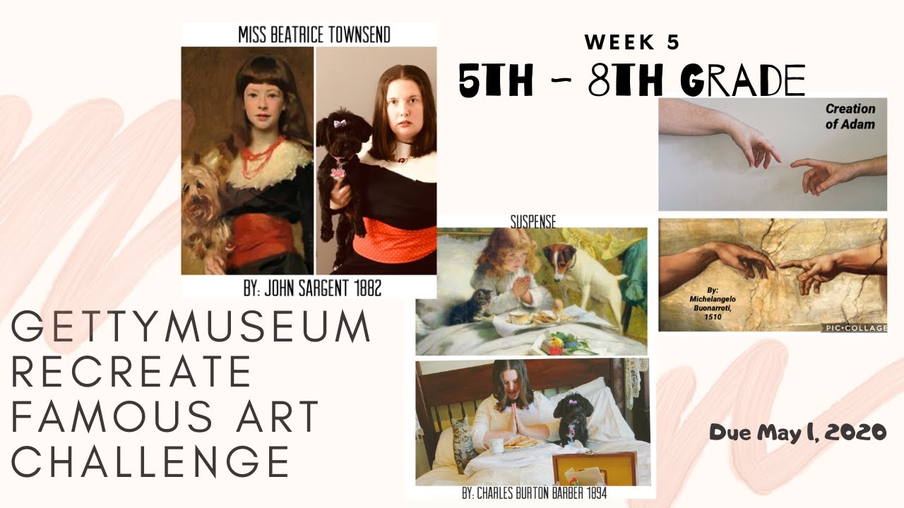 Week 5 ~ (5th - 8th grade) Famous Art Recreation Challenge - YouTube
