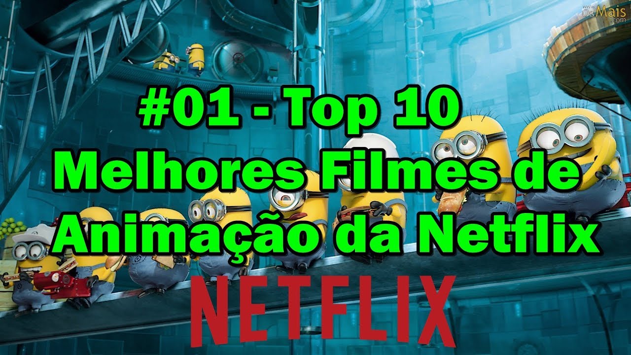 Melhores Filmes de Animação da Netflix - YouTube