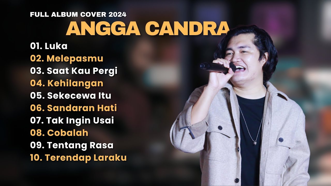 LUKA - ANGGA CANDRA | FULL ALBUM 2024 | Cover Akustik Hits Terpopuler ...