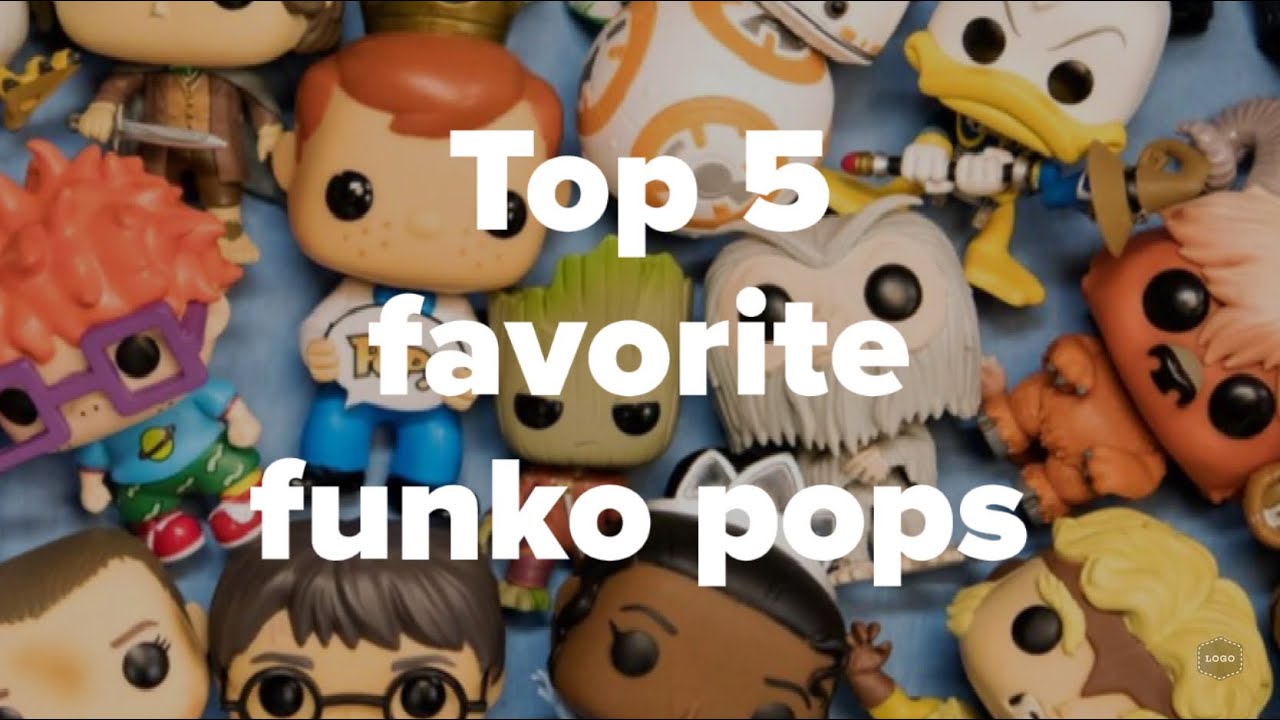 My 5 favorite funko pop - YouTube