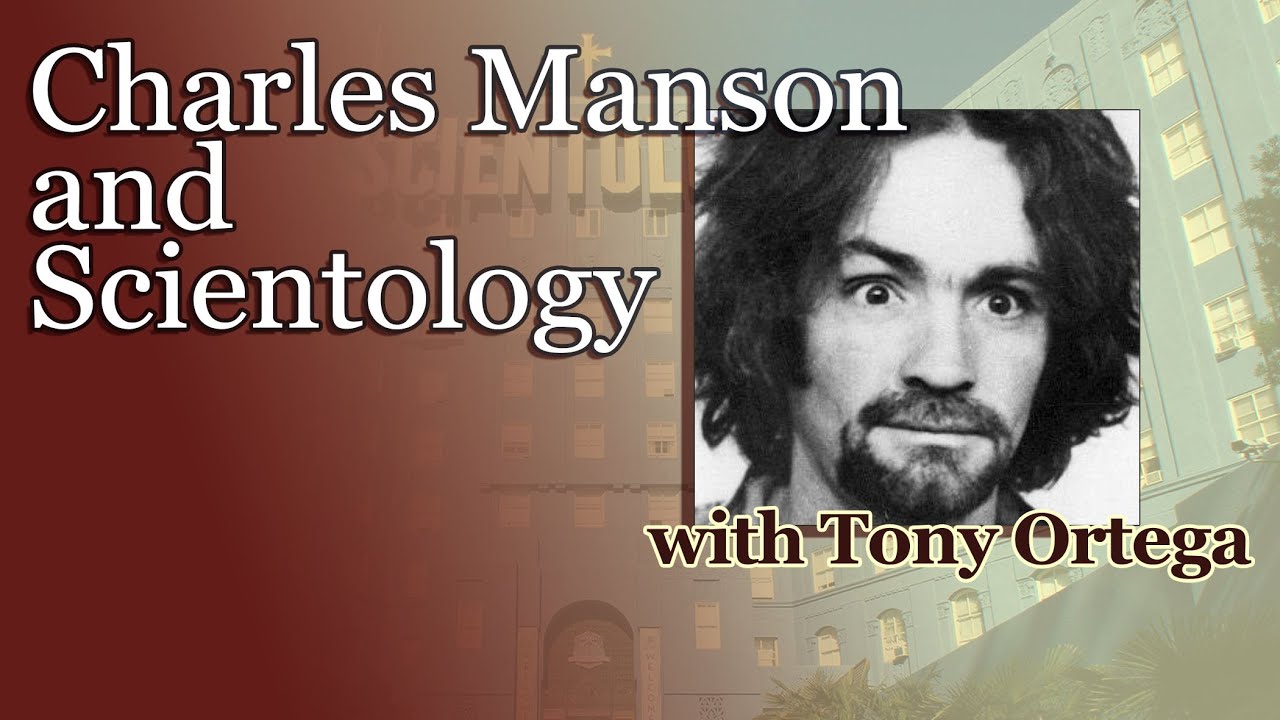 Charles Manson and Scientology - with Tony Ortega - YouTube