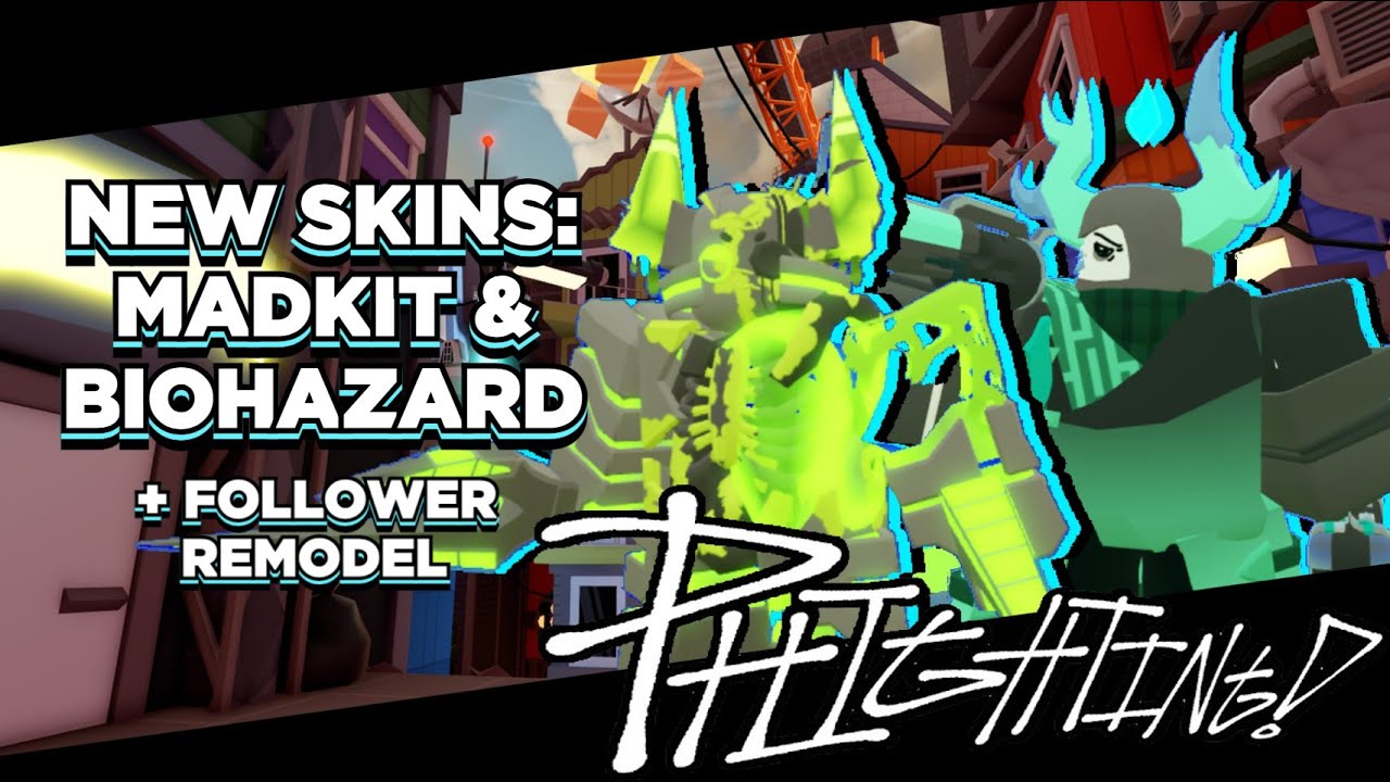 MADKIT + BIOHAZARD SKINS + FOLLOWER SWORD REMODEL // PHIGHTING (COMEDY ...