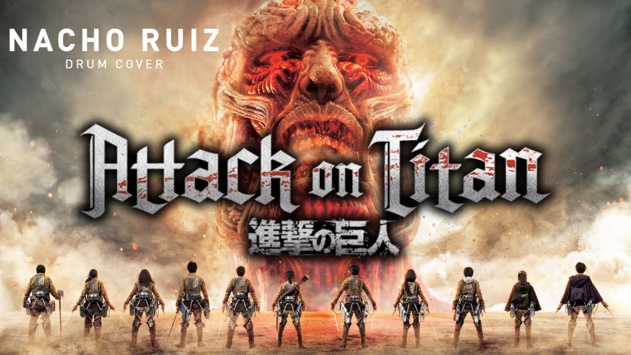 The Rumbling - ATTACK ON TITAN | DRUM COVER BY NACHO RUIZ | shingeki no ...