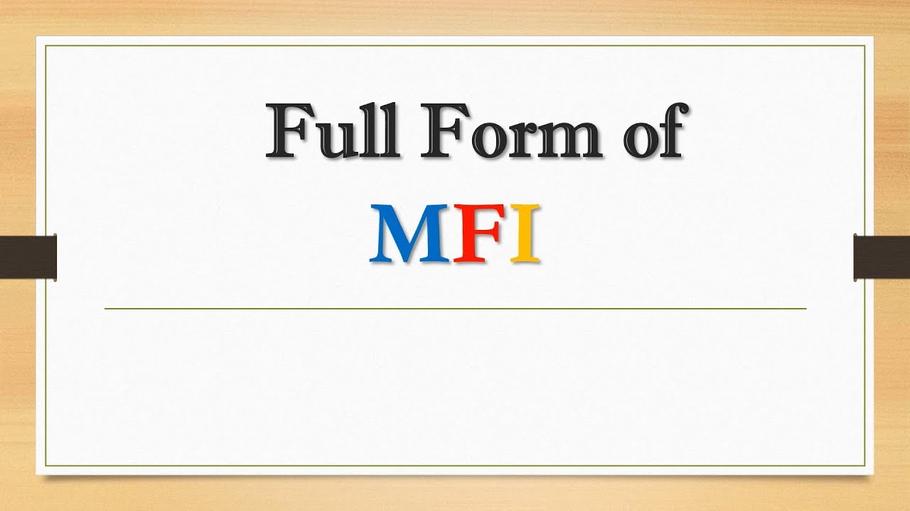 Full Form of MFI || Did You Know? - YouTube