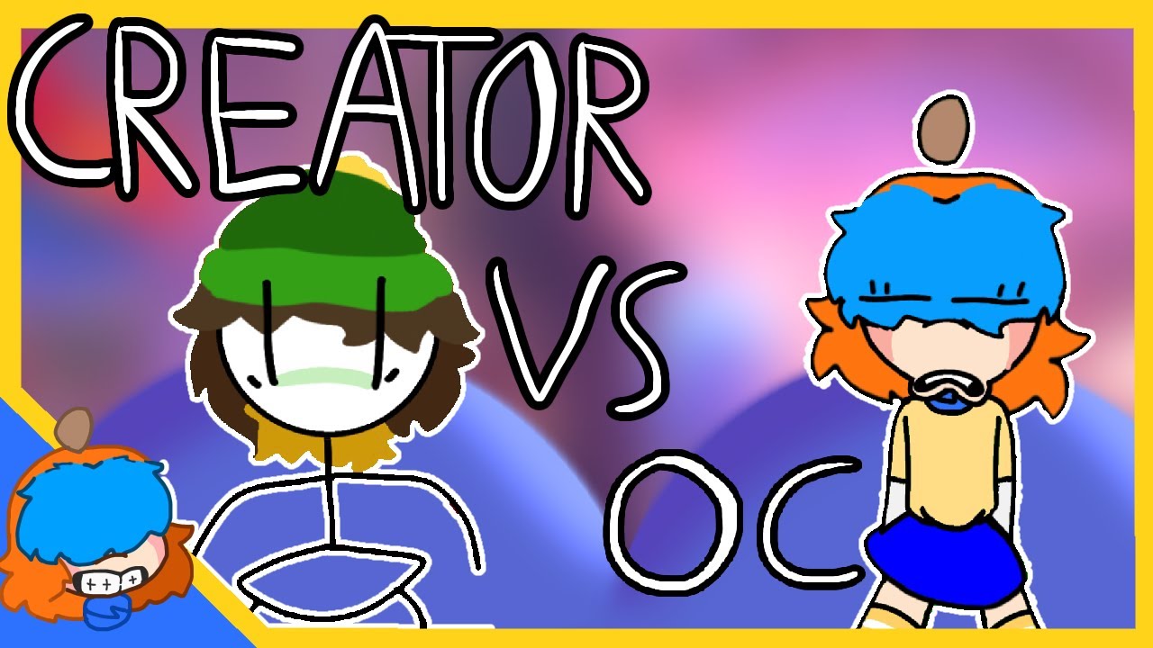 Creator vs OC - animation - YouTube