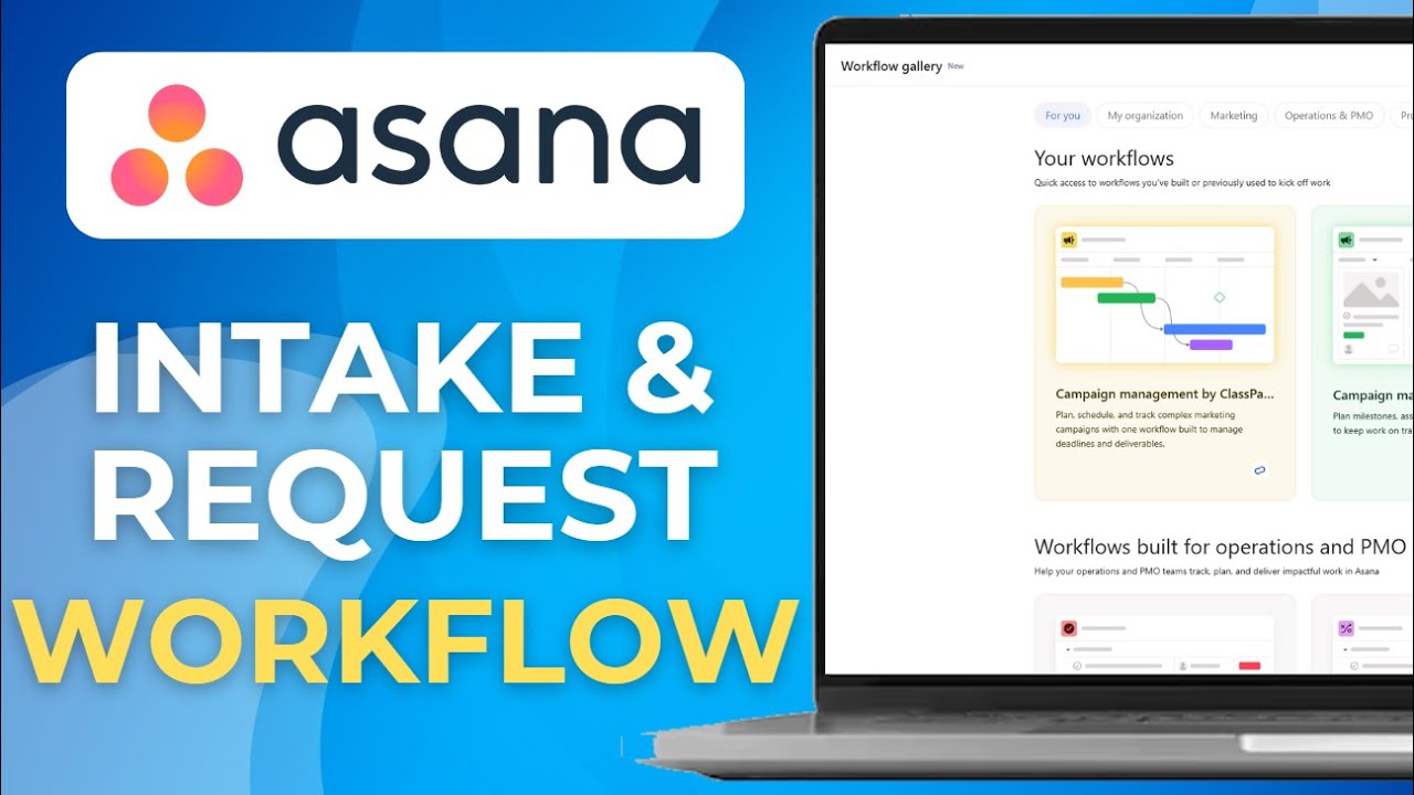 🚀 How To Build An Asana Intake & Request Workflow Step By Step - YouTube