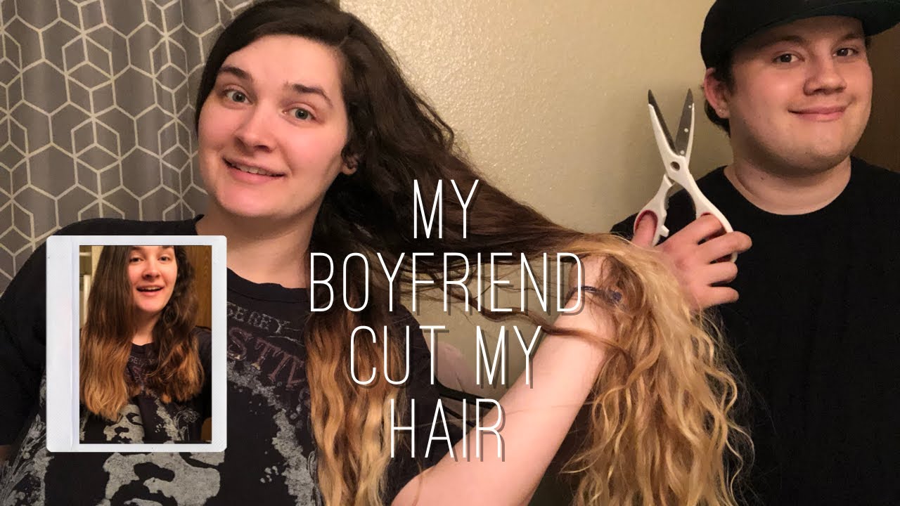 I Let My Boyfriend Cut My Hair! - YouTube