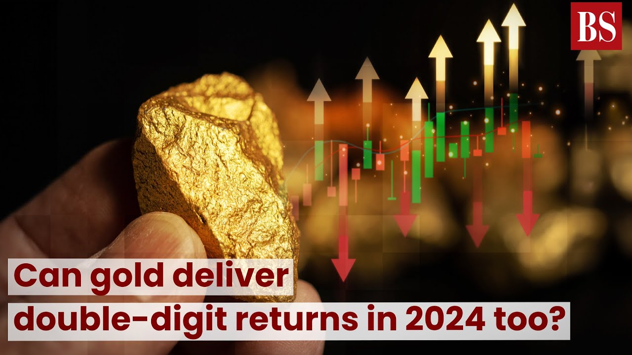 Can gold deliver double-digit returns in 2024 too? #TMS - YouTube