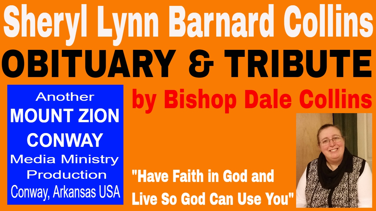 SHERYL LYNN BARNARD COLLINS OBITUARY & TRIBUTE by her husband, Dale ...