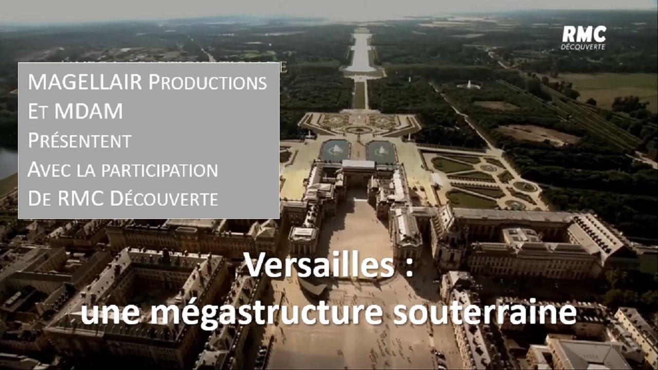 Versailles, une mégastructure souterraine - YouTube