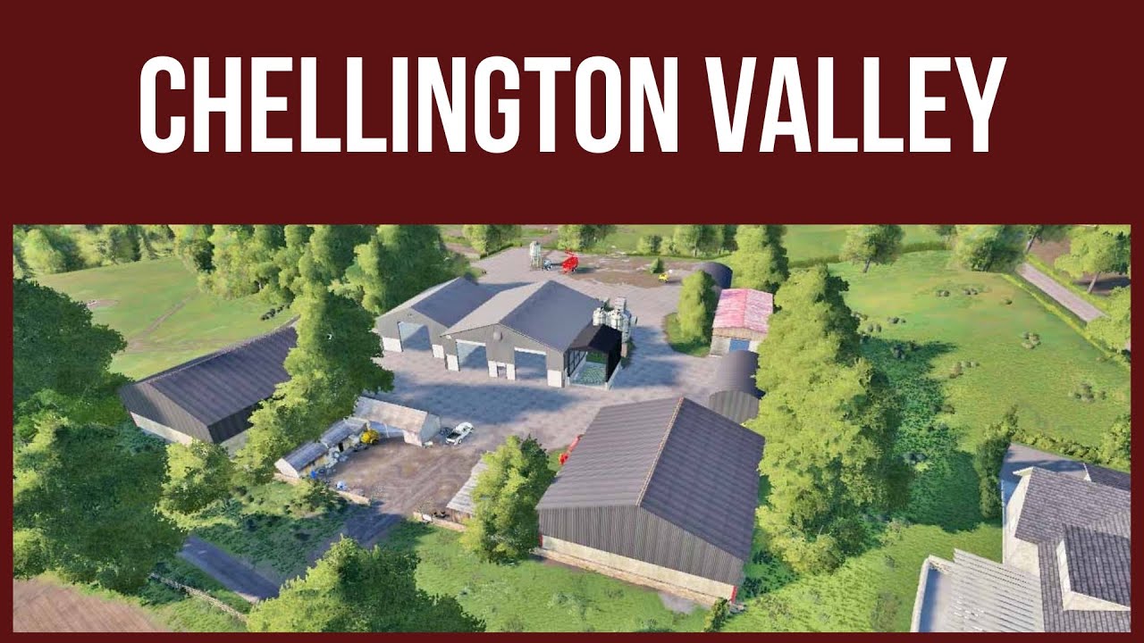 Farming Simulator 19 – CHELLINGTON VALLEY - YouTube