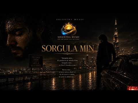 SORGULA MIN 💔 | Strana Evînê Ya Kurdî | En Duygusal Kürtçe Aşk Şarkısı 2026 | Kurdish Love Song